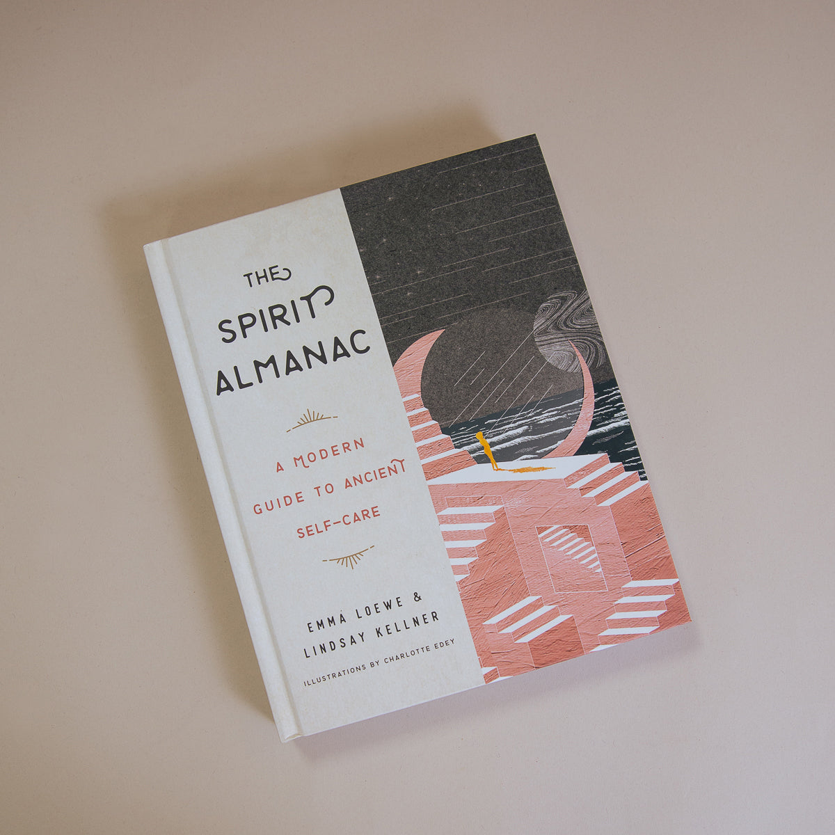 The Spirit Almanac: A Modern Guide to Ancient Self-Care – Highbrow Hippie